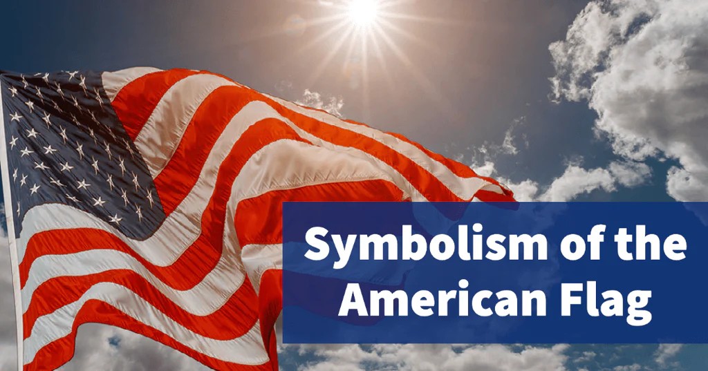 What's The Meaning Behind The Symbols And Colors Of The American Flag ...